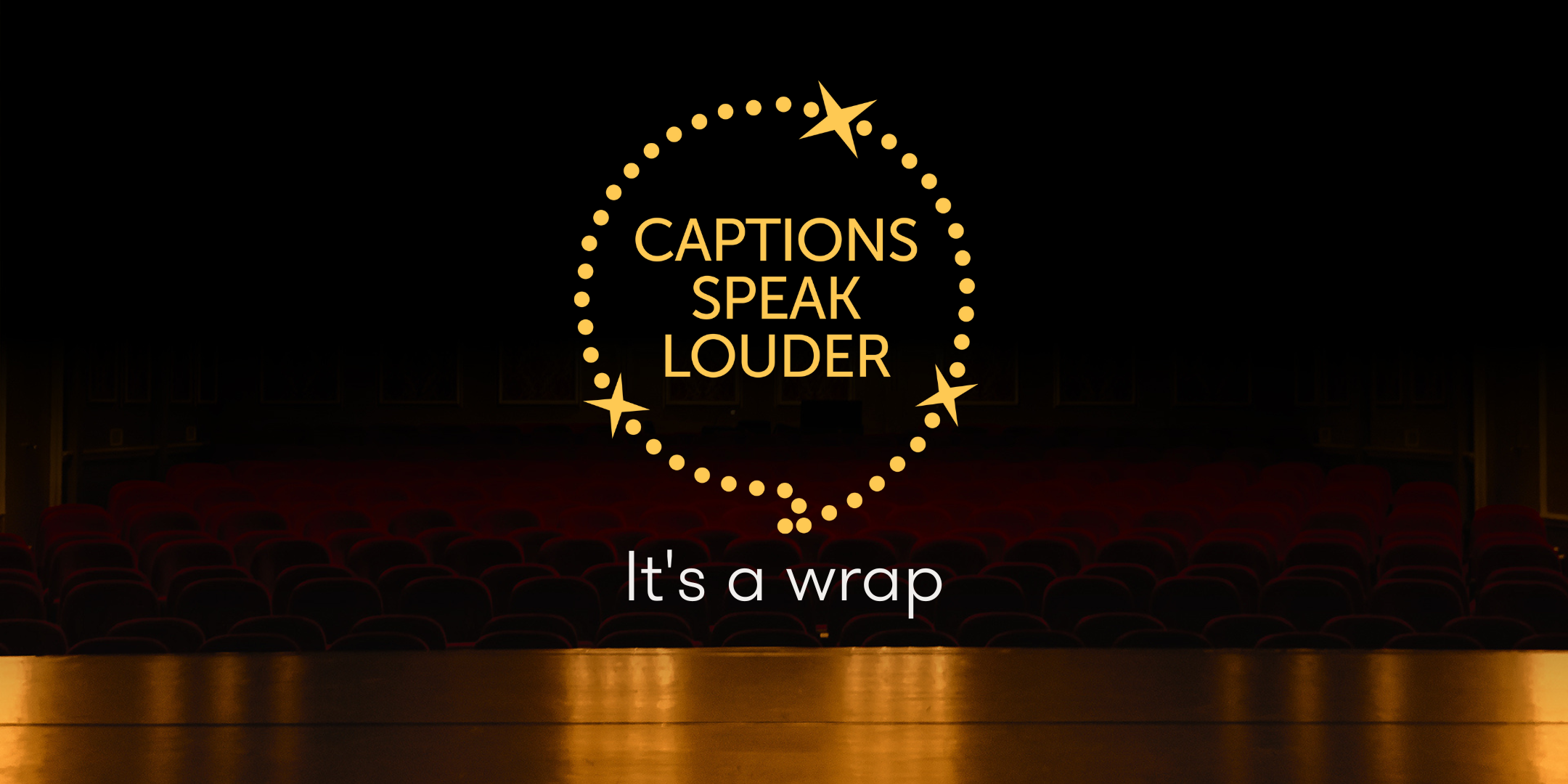 Three years, 1,500 miles and Captions Speak Louder is a wrap - Stagetext
