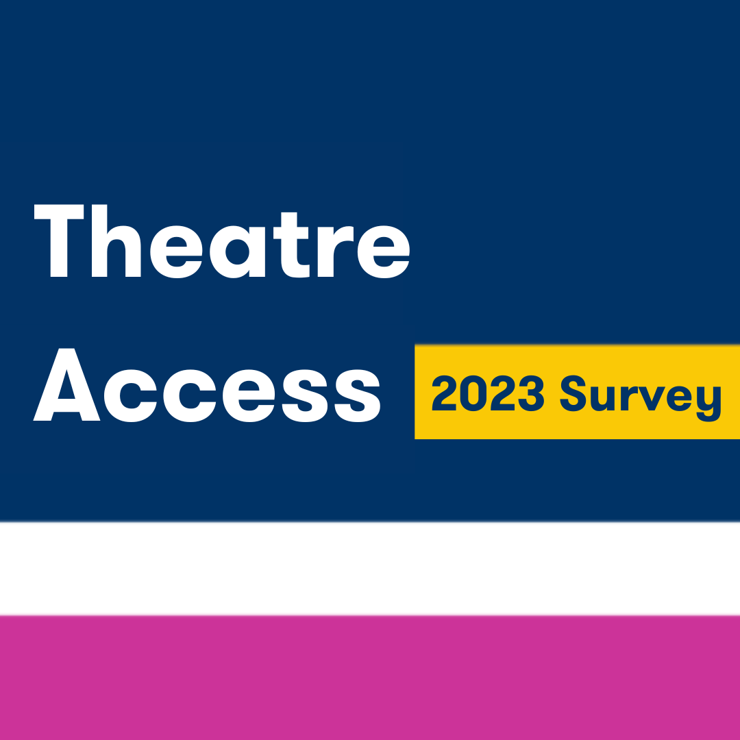 Theatre Access 2023 report - Stagetext